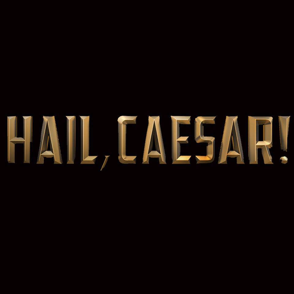 REVIEW – Hail, Caesar! – THE TONI SANCHEZ